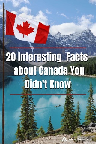 20 Interesting Facts About Canada You Didn't Know About | Adventures.com