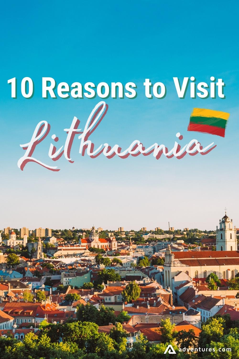 10 Reasons to Visit Lithuania | Adventures.com