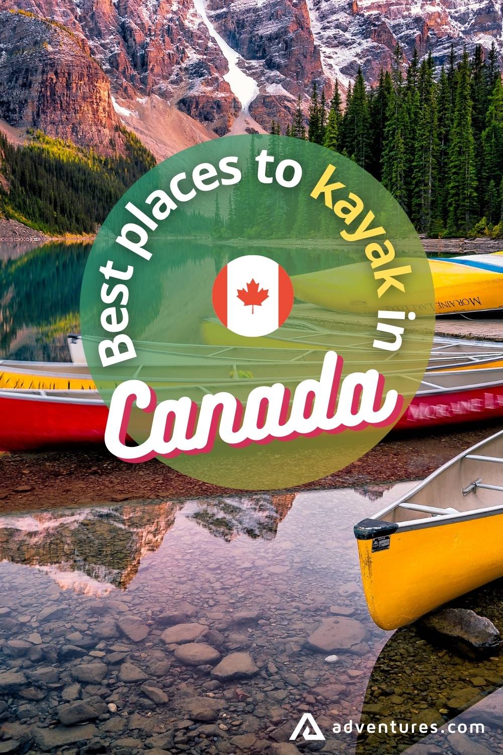 5 Best Places to Kayak and Canoe in Canada | Adventures.com
