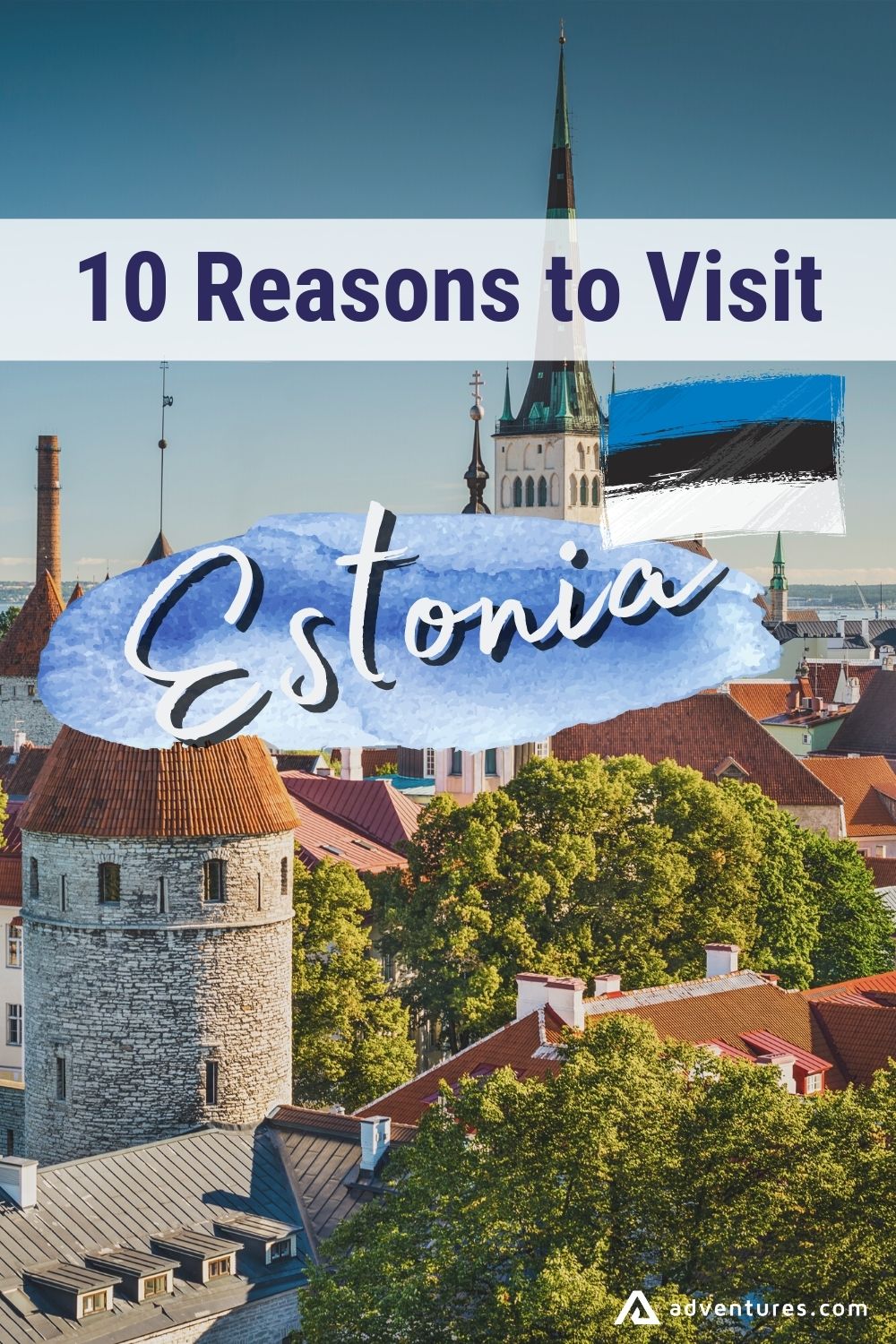 10 reasons to visit Estonia | Adventures.com